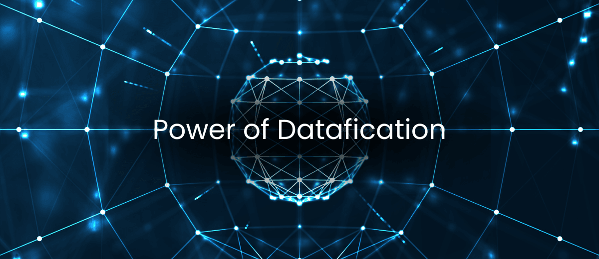 Datafication: How it's Changing the Business Landscape